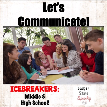 Icebreakers: Middle & High School Students - Badger State Speechy