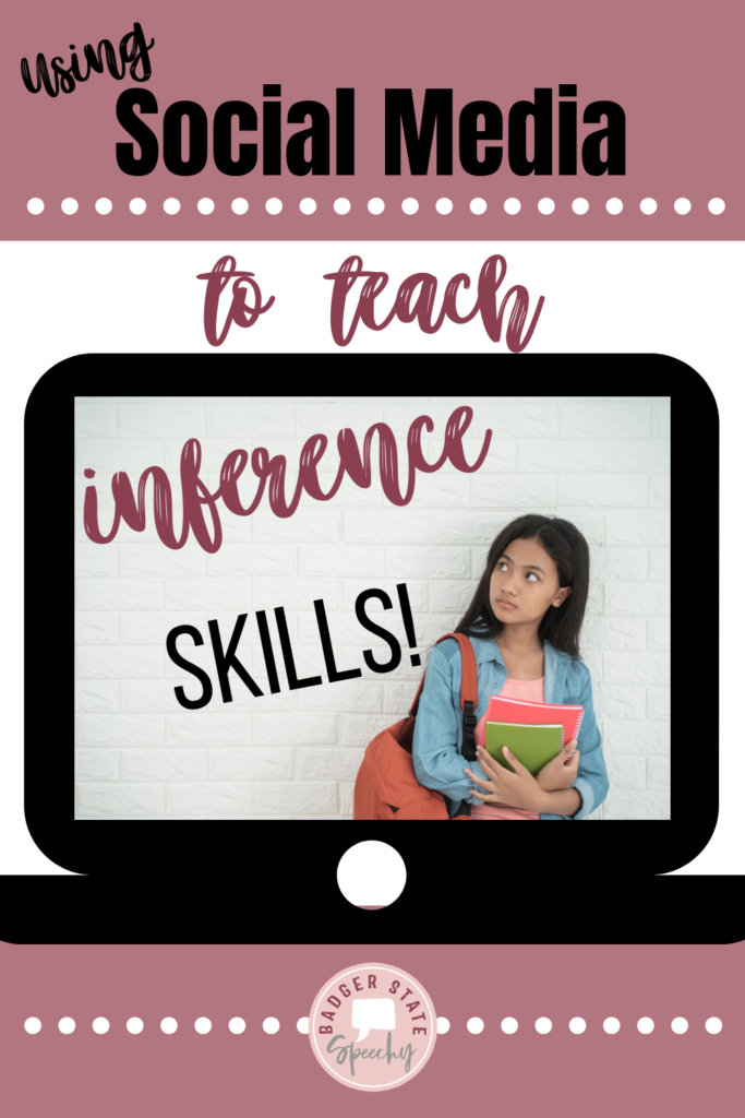 Social Media to Teach Inference Skills - Badger State Speechy