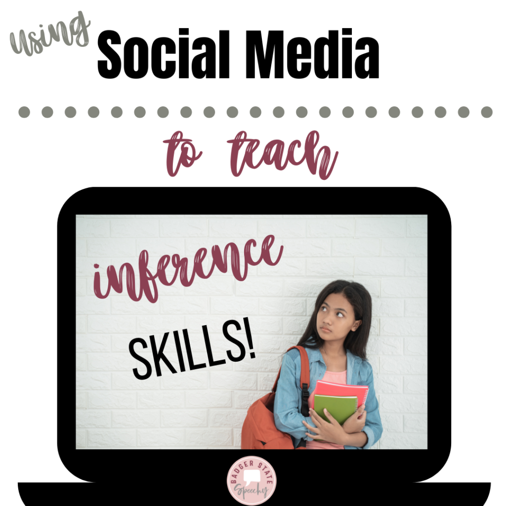 Social Media to Teach Inference Skills - Badger State Speechy